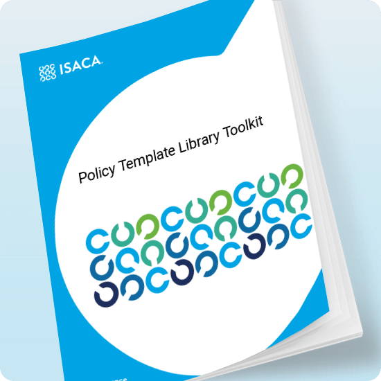 ISACA Puts Forward New Policy Template Library