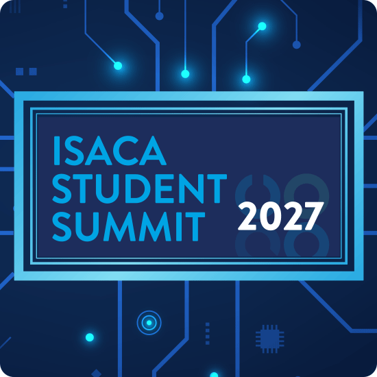 ISACA 2027 Student Summit