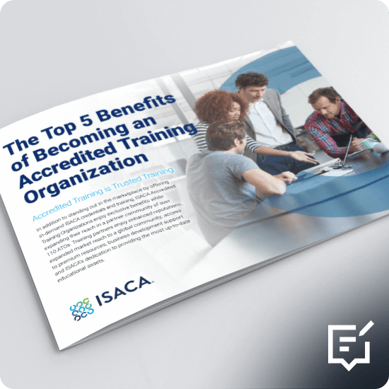 Top Benefits of Becoming an ISACA Accredited Training Organization